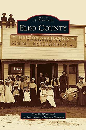 Elko County by Northeastern Nevada Museum Hardback Book The Fast Free ...