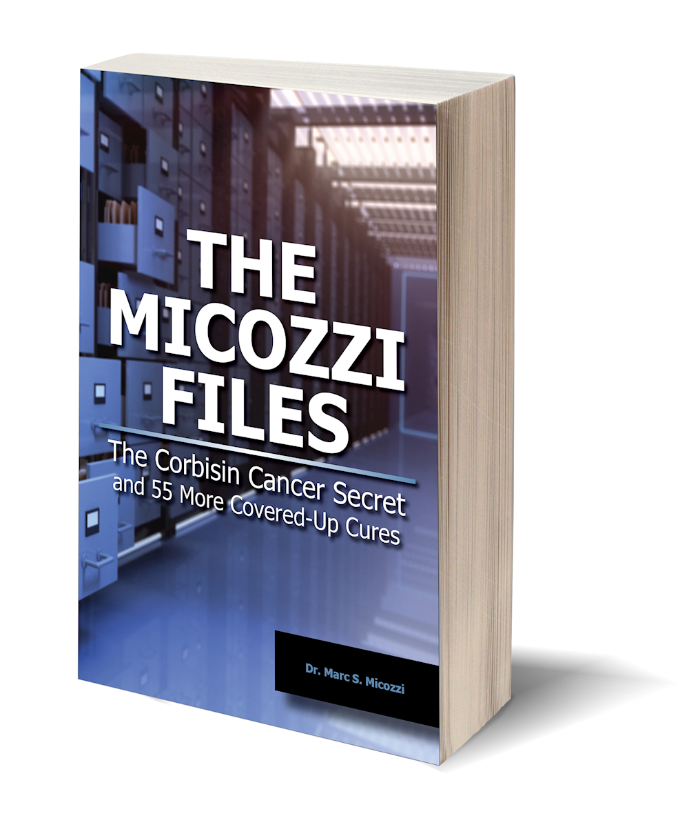 The Marc Micozzi Files: The Corbisin Cancer Secret and 55 More Covered ...
