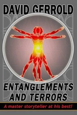 Entanglements and Terrors by Gerrold, David [Paperback, 226 pages ...