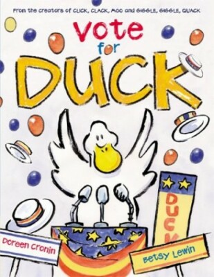 Vote for Duck (Click Clack Moo) by Cronin, Doreen Other book format ...