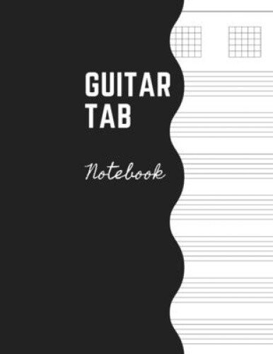 Guitar Tab Notebook: Music Paper Sheet For Guitarist And Musicians ...