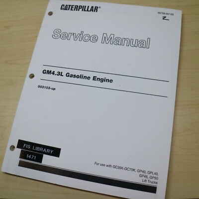 CATERPILLAR GP40 GP45 GP50 GC35K GC70K Forklift Engine Shop Service ...