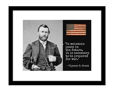 Ulysses S Grant 8x10 photo print Quote on Peace and War general Civil ...