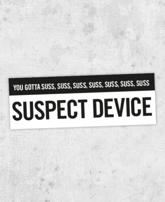 Stiff Little Fingers inspired sticker - Suspect Device, Inflammable ...