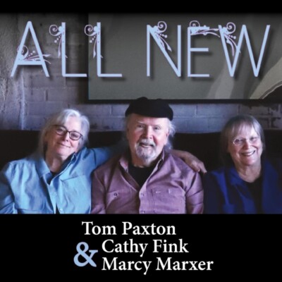 TOM/CATHY FINK/MARCY MARXER PAXTON - ALL NEW 2 CD NEW! | eBay