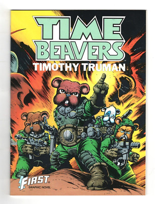 1985 First Graphic Novels Timothy Truman - Time Beavers Comic Magazine ...