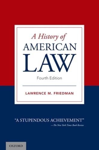 A History of American Law by Lawrence M Friedman: Used 9780190070892| eBay