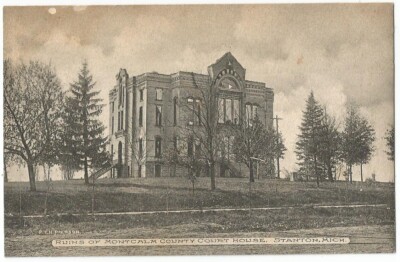 Stanton Michigan MI ~ Montcalm County Courthouse Ruins 1909 | eBay
