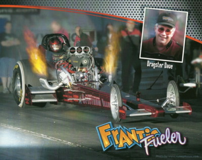 Dragster Dave "Frantic Fueler" Top Fuel Nostalgia Drag Racing Hero Card ...