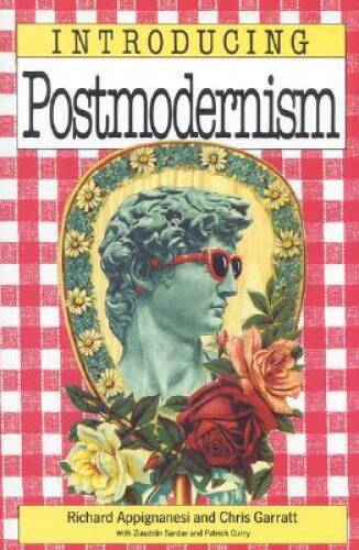 Introducing Postmodernism - Paperback By Appignanesi, Richard - GOOD ...