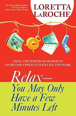 Relax - You May Only Have a Few Minutes Left: Using the Power o ...