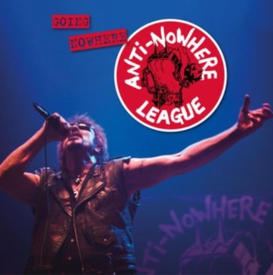 Anti Nowhere League - Going Nowhere (But Going Strong) LP Vinyl ALL ...