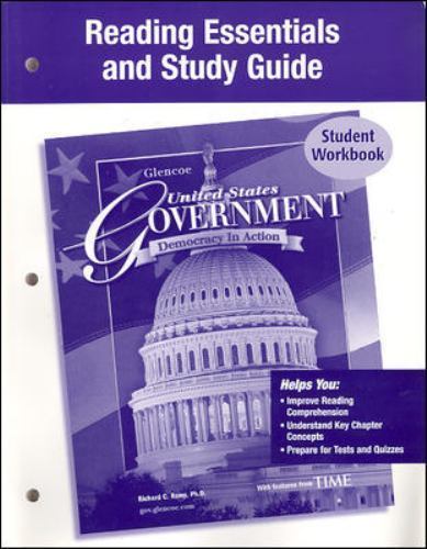 United States Government, Democracy in Action, Reading Essentials and ...