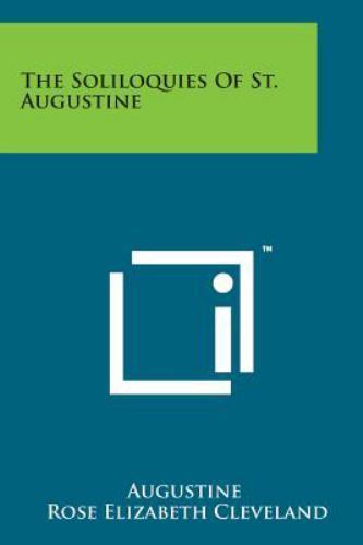 Soliloquies of St. Augustine by Saint Augustine of Hippo (2014, Trade ...