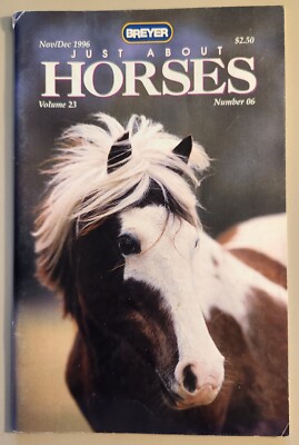 Just About Horses Magazine Nov/Dec 1996 Vol. 23 #6 Great Condition ...