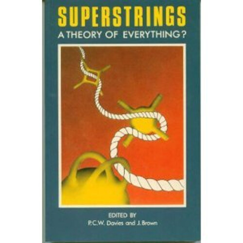 Superstrings : A Theory of Everything? Paperback 9780521357418 | eBay