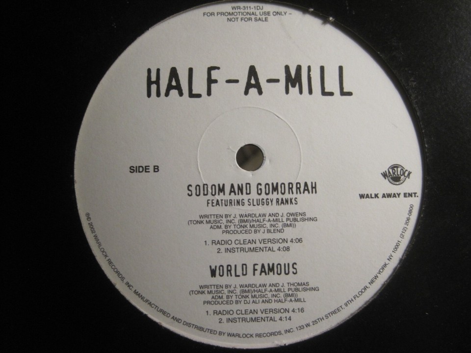 HALF-A-MILL STILL / SODOM & GOMORRAH / WORLD FAMOUS 12" 1997 WARLOCK ...