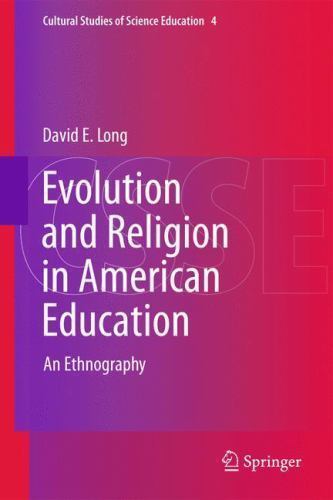 Cultural Studies of Science Education Ser.: Evolution and Religion in ...