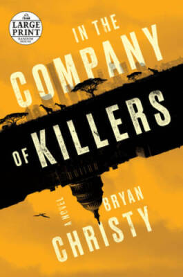 In the Company of Killers (Random House Large Print) - Paperback - GOOD ...