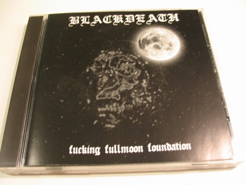 BLACKDEATH Fucking Fullmoon Foundation CD Goatmoon Behexen Satanic Warmaster | eBay