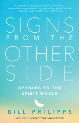 Signs from the Other Side: Opening to the Spirit World - Paperback ...