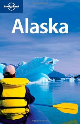 Alaska (Lonely Planet Alaska) By Greg Benchwick 9781741047622 | eBay UK