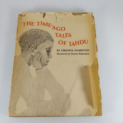 Virginia Hamilton The Time-Ago Tales of Jahdu 1969 Illustrated HCDJ | eBay