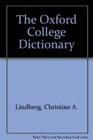 The Oxford College Dictionary - Hardcover By Lindberg, Christine A ...