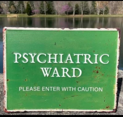 PSYCHIATRIC WARD Heavy Duty Metal Embossed Sign-new! | eBay