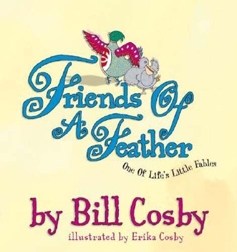 Friends of a Feather: One of Life's Little Fables by Bill Cosby: Used ...