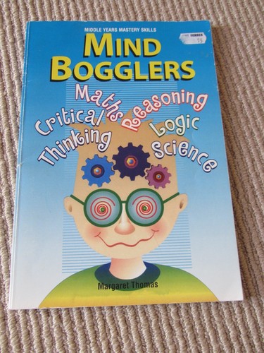 Middle Years Mastery Skills - Mind Bogglers - Critical Thinking ...
