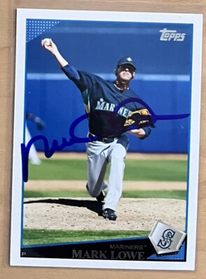 Mark Lowe Signed 2009 Topps Baseball Card Autographed Auto Seattle Mariners | eBay