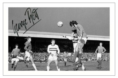 GEORGE BEST Signed Autograph PHOTO Print MANCHESTER UNITED 6 Goals v ...