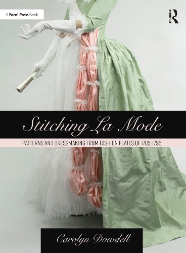 Stitching La Mode: Patterns and Dressmaking from Fashion Plat... - 9781032080512 9781032080512| eBay