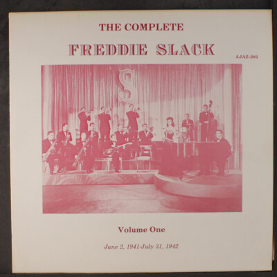 FREDDIE SLACK: the complete freddie slack, vol. 1 AJAZ 12" LP 33 RPM | eBay
