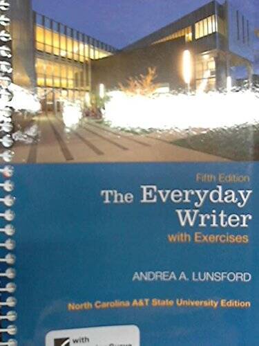 The Everyday Writer with Exercises North Carolina A&T State University ...