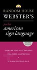 Random House Webster's Pocket American Sign Language Dictionary ...