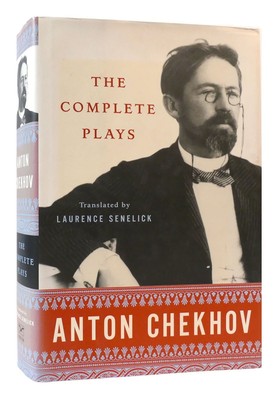 Anton Chekhov THE COMPLETE PLAYS Translated, Edited and Annotated by ...