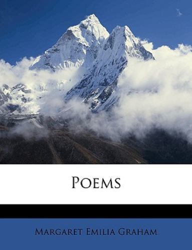 Poems by Margaret Emilia Graham (2010, Trade Paperback) for sale online ...