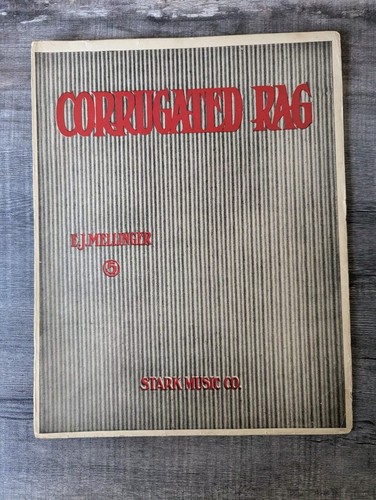 1911 Rag Sheet Music CORRUGATED RAG by E.J. Mellinger STARK MUSIC CO ...