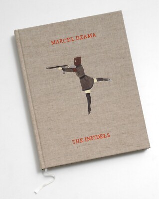 MARCEL DZAMA: The Infidels, 2009 German IMPORT Book / Catalogue ...