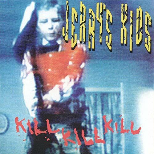 Jerry's Kids - Kill Kill Kill [VINYL] 722975002710 | eBay