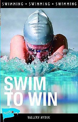 Swim to Win by Vallery Hyduk (2016, Trade Paperback) for sale online | eBay