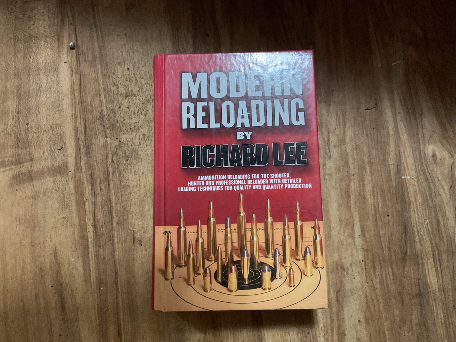 Modern Reloading Book: by Richard Lee: Detailed Techniques: Used ...