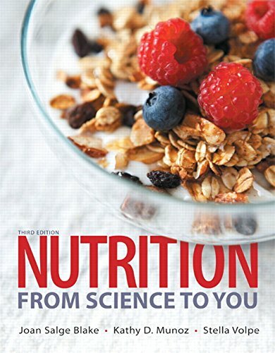 Nutrition: From Science to You (3rd Edition) by Blake, Joan Salge|Munoz ...
