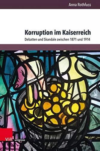 Anna Rothfuss Korruption im Kaiserreich (Gebundene Ausgabe ...
