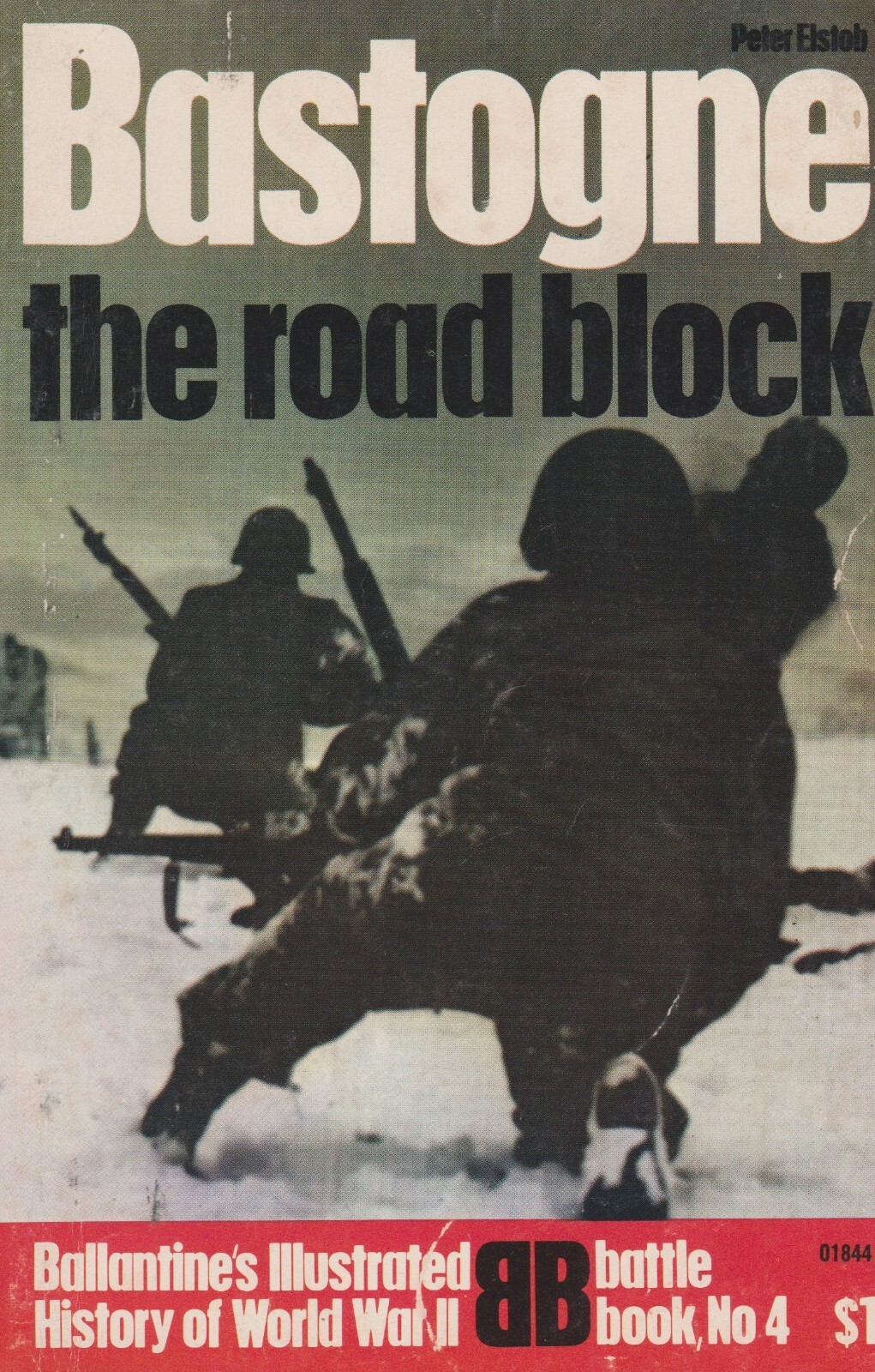Bastogne - The Road Block by Peter Elstoh (Ballantine's 1972) 101st ...