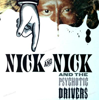 Nick And Nick And The Psychotic Drivers - Nick And Nick LP (VG+/VG+ ...