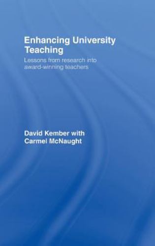 Enhancing University Teaching : Lessons from Research into Award ...