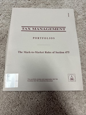 Bloomberg BNA Tax Management Portfolio - The Mark-to-Market Rules of ...